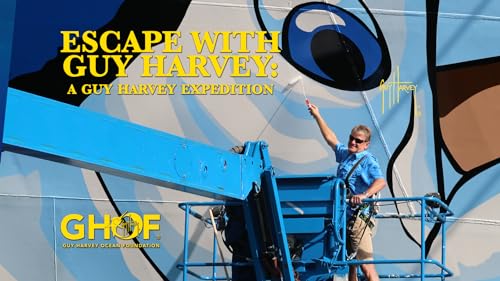 Escape with Guy Harvey: A Guy Harvey Expedition