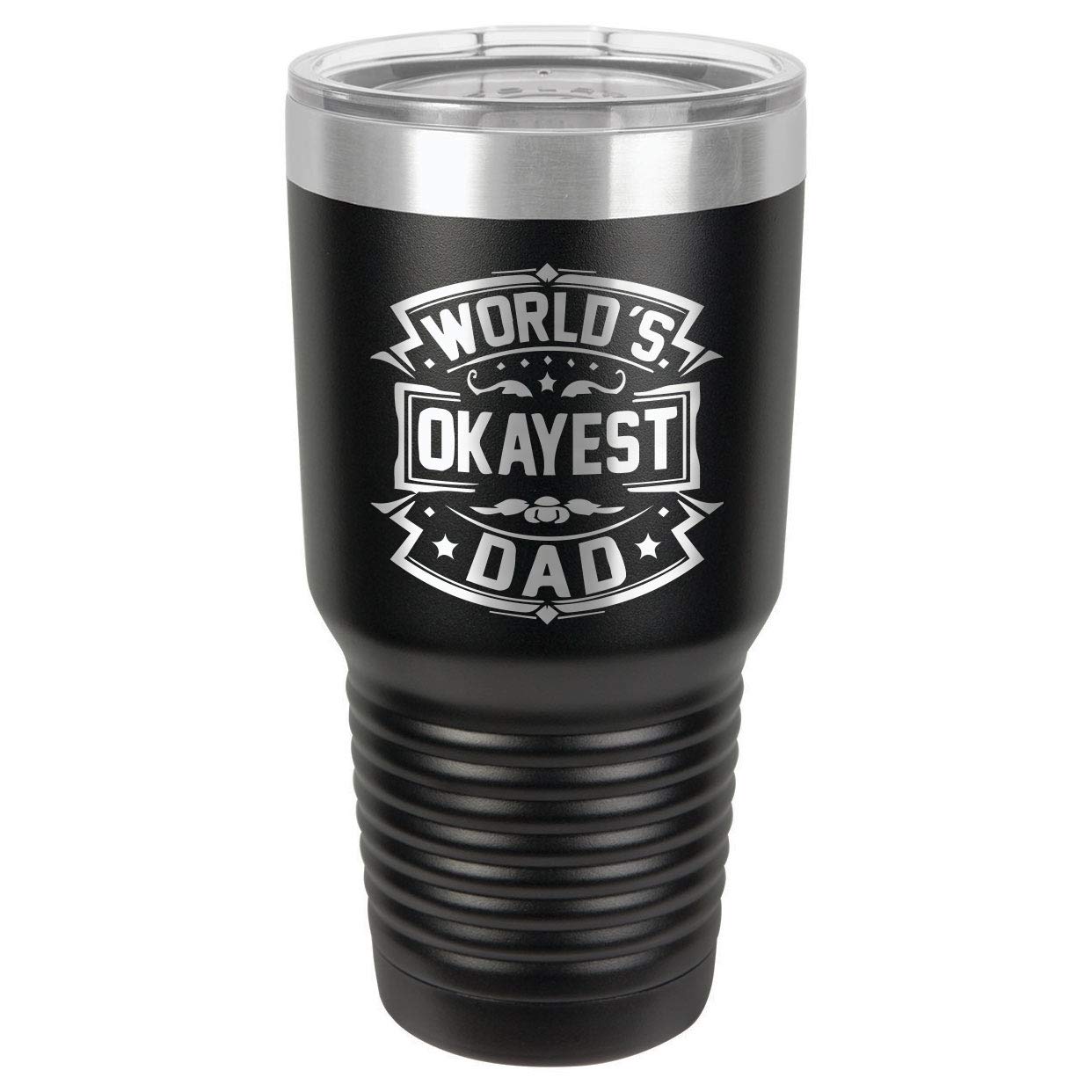 WORLDS OKAYEST DAD-B BLACK 30 oz Drink Tumbler With Straw and Slide Top Lid | Laser Engraved Travel Mug | Compare To Yeti Rambler | Gift Idea Dad For Father's Day & Birthday