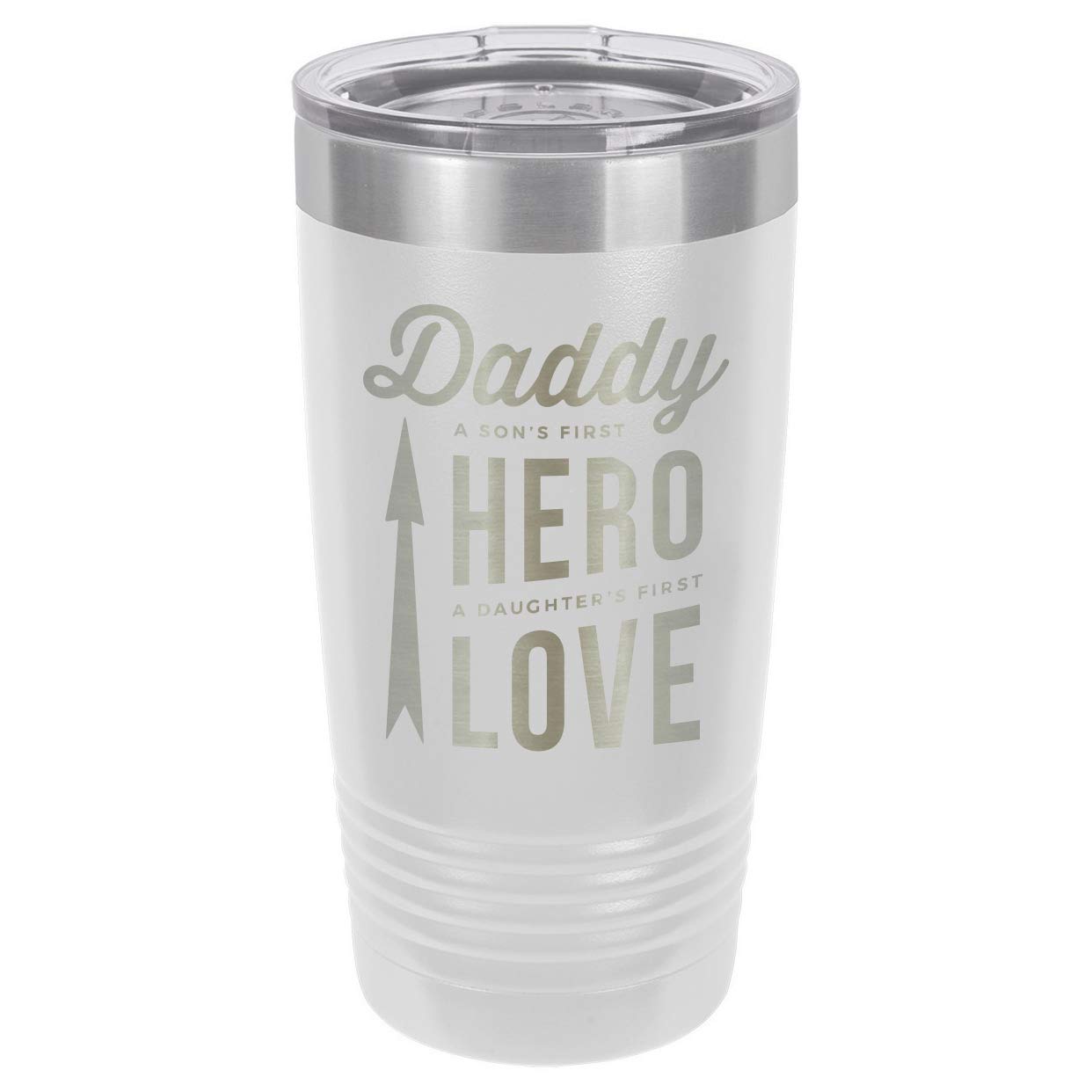 DADDY SONS FIRST HERO DAUGHTERS FIRST LOVE WHITE 20 oz Drink Tumbler With Straw | Laser Engraved Travel Mug | Compare To Yeti Rambler | Gift Idea Dad For Father's Day & Birthday | OnlyGifts.com