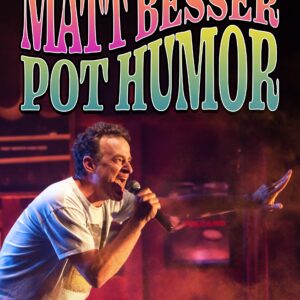 Matt Besser: Pot Humor