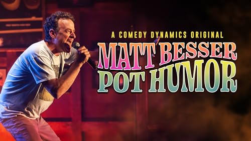 Matt Besser: Pot Humor