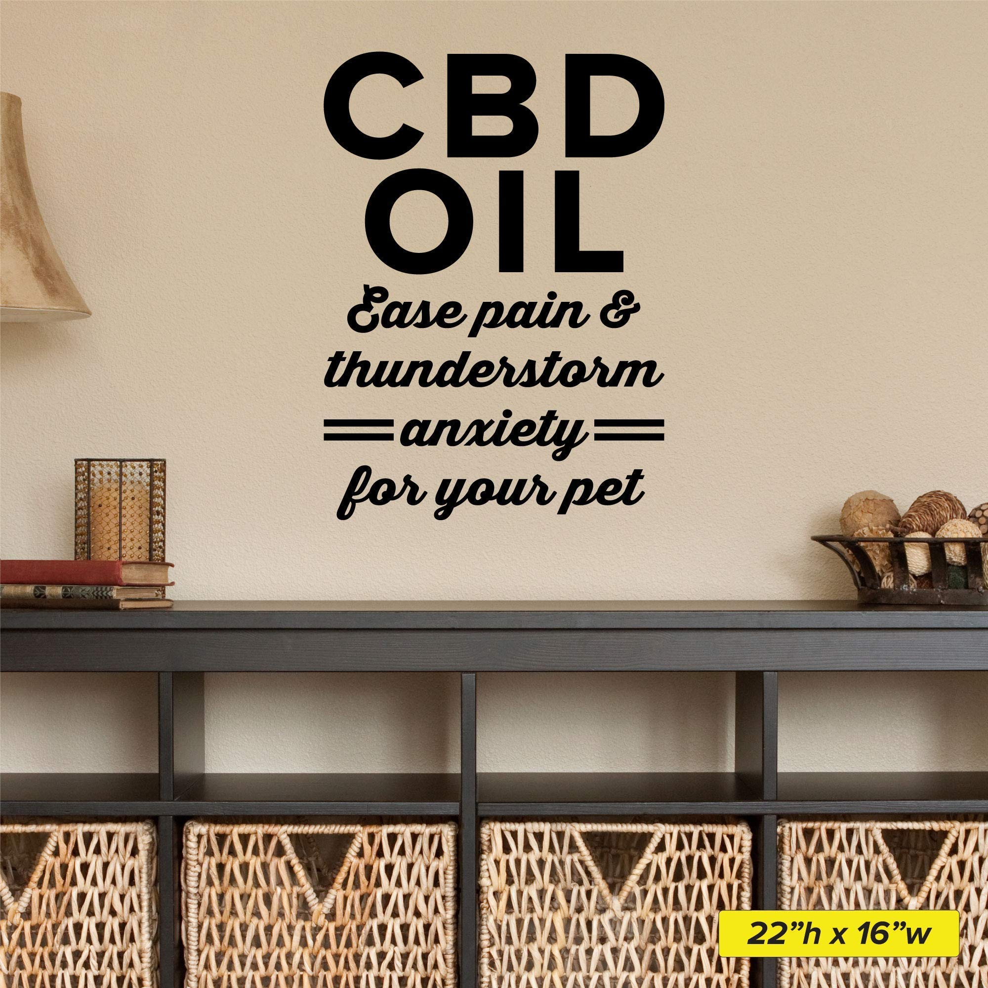 CBD Oil for pet anxiety and pain Wall Art - 0536 - CBD decal - Marijuana wall art - CBD Oil - medical marijuana - Wall Decor