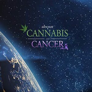 About Cannabis and Cancer