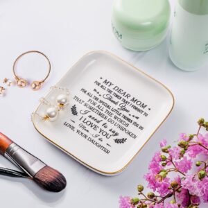 Gifts for Mom from Daughter Ceramic Ring Dish for Mom- MY Dear Mom, Thank You! for all The words That sometimes go unSpoken, I need to say I Love You! Gifts for Mom Birthday Mother's Day Christmas