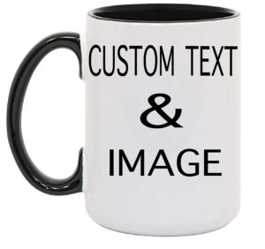 customized 15oz ceramic coffee mugs with personalized text and photo image upload novelty , personalize with different design and images, custom gift (black)