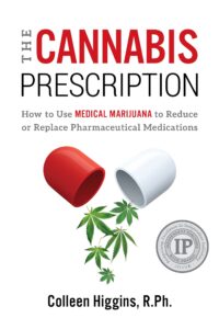 the cannabis prescription: how to use medical marijuana to reduce or replace pharmaceutical medications