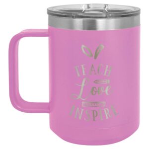 teach love inspire light pink 15 oz coffee cup w/slide top lid | insulated travel coffee mug | unique gift ideas from women or men | compare price to yeti rambler