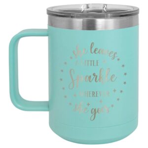 she leaves a little sparkle wherever she goes b teal 15 oz coffee cup w/slide top lid | insulated travel coffee mug | birthday or christmas gift ideas from women or men | compare to yeti rambler