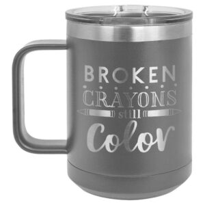 broken crayons still color gray 15 oz coffee cup w/slide top lid | insulated travel coffee mug | unique gift ideas from women or men | compare price to yeti rambler