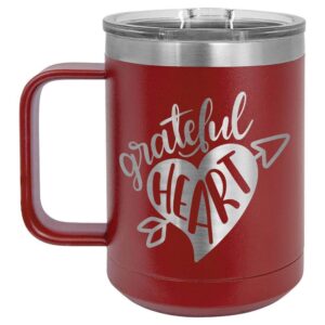 grateful heart maroon 15 oz coffee cup w/slide top lid | insulated travel coffee mug | unique gift ideas from women or men | compare price to yeti rambler