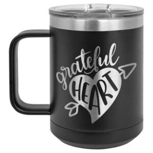 grateful heart black 15 oz coffee cup w/slide top lid | insulated travel coffee mug | unique gift ideas from women or men | compare price to yeti rambler