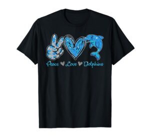 peace love dolphins funny dolphin lover gifts t-shirt