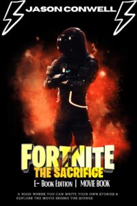 fortnite: the sacrifice | do it yourself activity + movie book: movie tie-in (fortnite book collection 1)