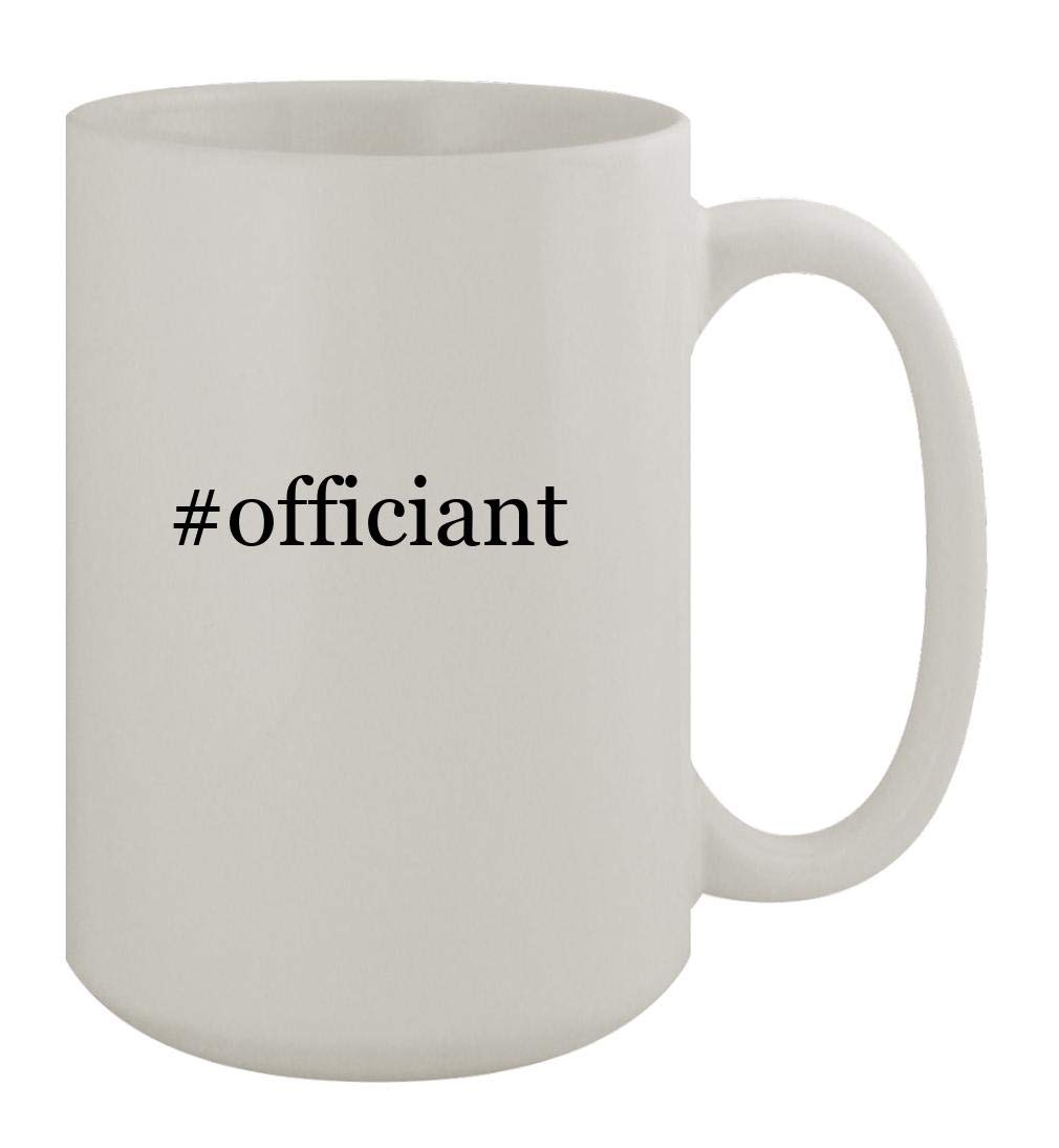 Knick Knack Gifts #officiant - 15oz Ceramic White Coffee Mug, White