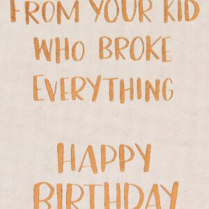 Papyrus Funny Birthday Card for Dad (Broke Everything)