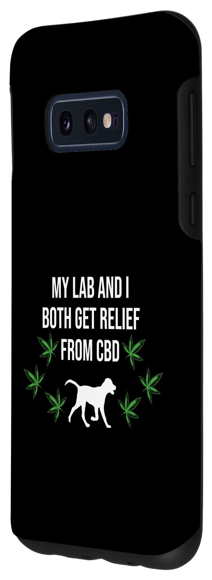 Galaxy S10e My Lab And I Both Get Relief From CBD Case