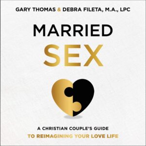 married sex: a christian couple's guide to reimagining your love life