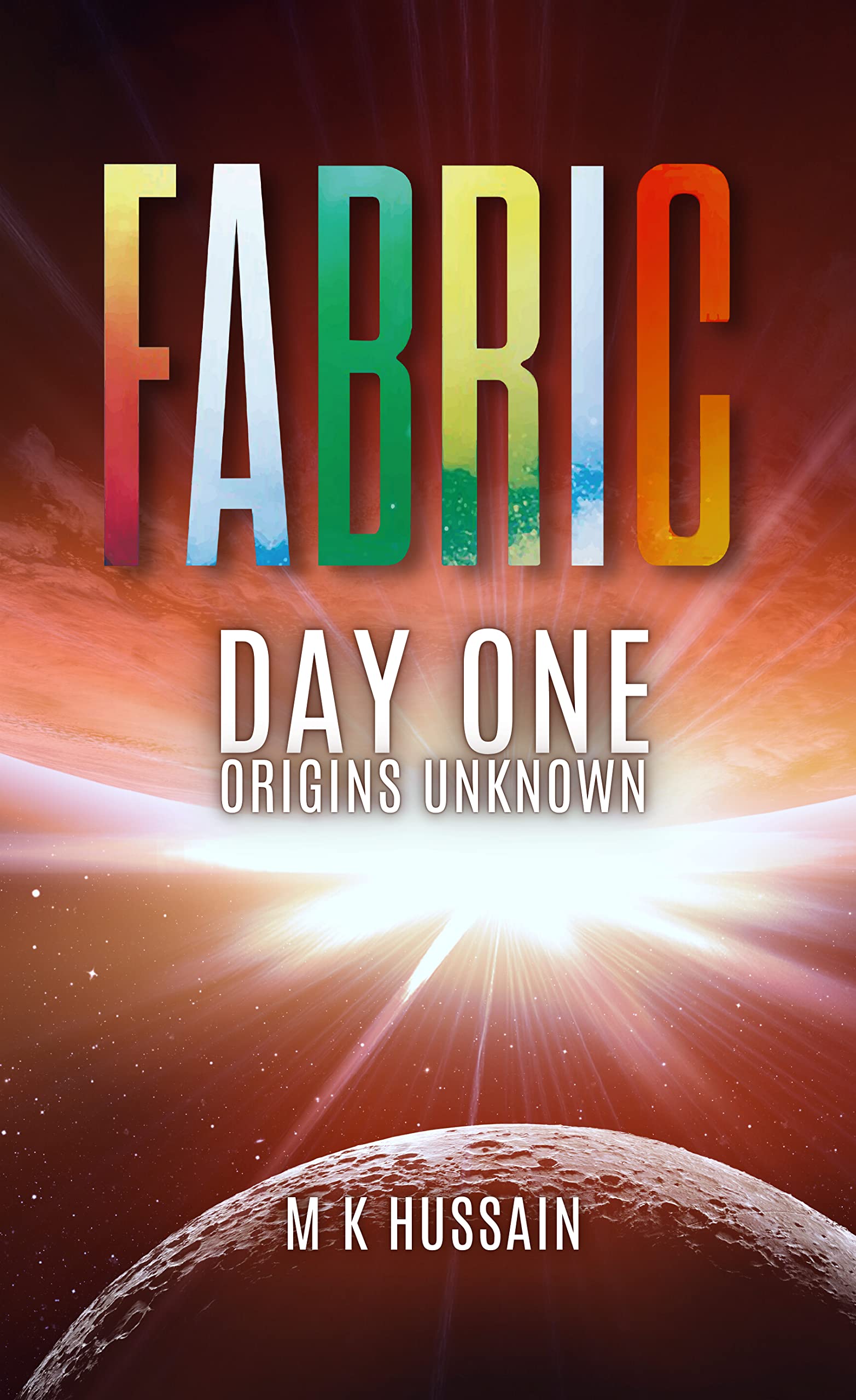 Fabric : Day One - Origins Unknown