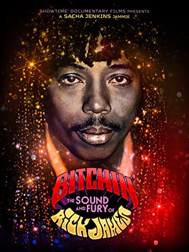 BITCHIN': The Sound and Fury of Rick James