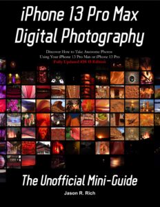 iphone 13 pro max digital photography: the unofficial mini-guide - ios 15 edition