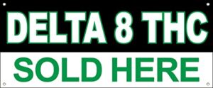 4 less co 18x48 inch delta 8 sold here vinyl banner cbd sign kb