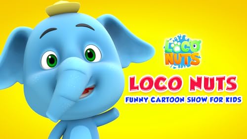 Loco Nuts - Funny Cartoon Show for Kids