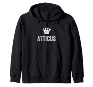 atticus the king / crown & name for men called atticus zip hoodie