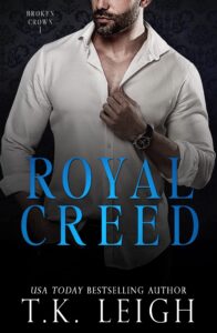 royal creed: a forbidden royal romance (broken crown trilogy book 1)