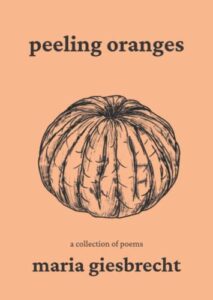 peeling oranges: a collection of poetry