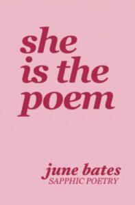 she is the poem: sapphic poetry on love and becoming