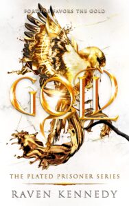 gold (the plated prisoner series book 5)