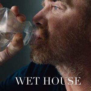 Wet House