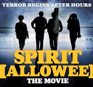 Spirit Halloween: The Movie