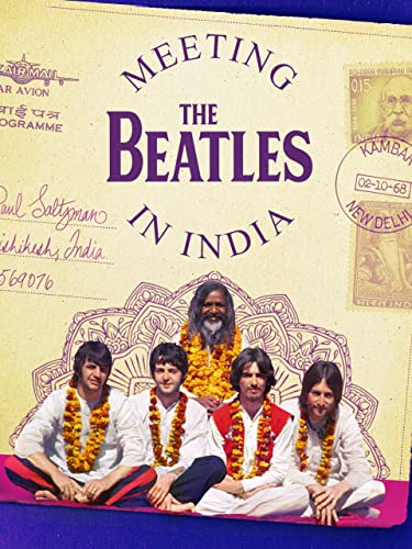 Meeting The Beatles in India