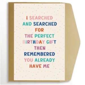 cheeky birthday card for him her, funny birthday card for husband wife, you already have me card