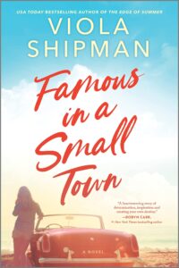 famous in a small town: the perfect summer read