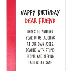 TQDaiker Happy Birthday Card for Dear Friend, Hilarious Birthday Card for Men Women Him Her, Birthday Gifts for Best Friend