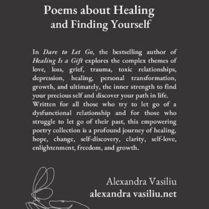 Dare to Let Go: Poems about Healing and Finding Yourself