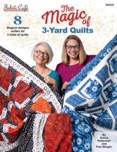 the magic of 3-yard quilts pattern book by fabric cafe