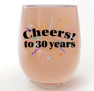 spotted dog company cheers! to 30 years, printed, 17oz stemless wine glass, happy 30th birthday gifts for him, 30th birthday decor, 30th birthday decorations, drinking wine glass cups