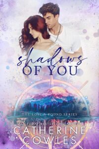 shadows of you: a small town grumpy sunshine romance (the lost & found series book 4)