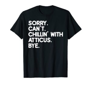 atticus first name funny personalized named friend of t-shirt