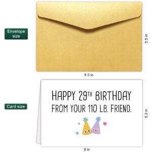 Chenive Funny Birthday Card for Him Her, Humorous Birthday Card for Best Friend, Happy 29th Birthday From Your 110 lb. Friend