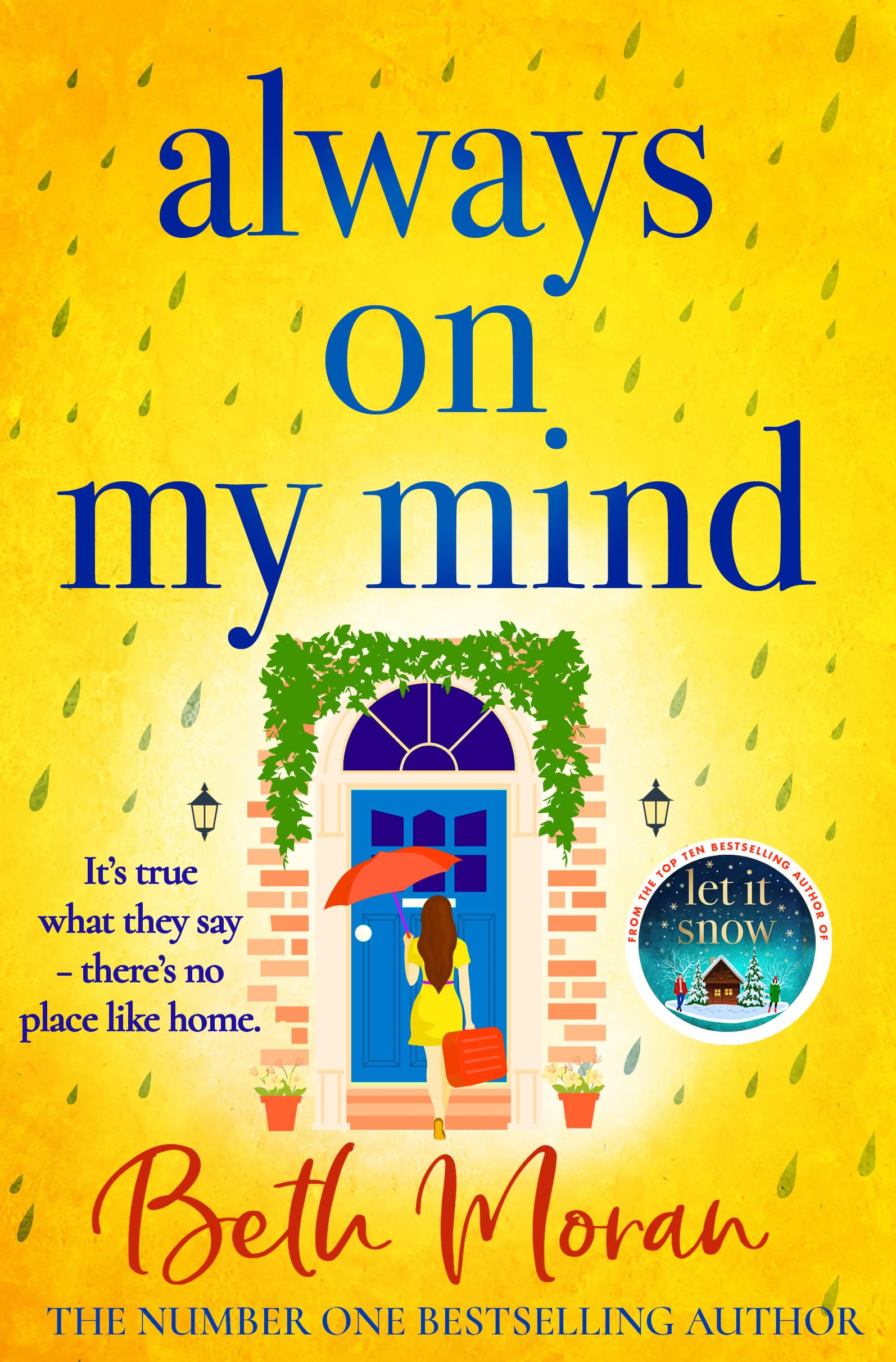 Always On My Mind: The uplifting, heartwarming novel from NUMBER ONE BESTSELLER Beth Moran