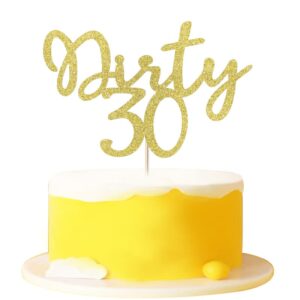 glitter dirty 30 cake topper - thirty sign - happy 30th birthday - 30th anniversary-happy 30th birthday party decorations (golden)