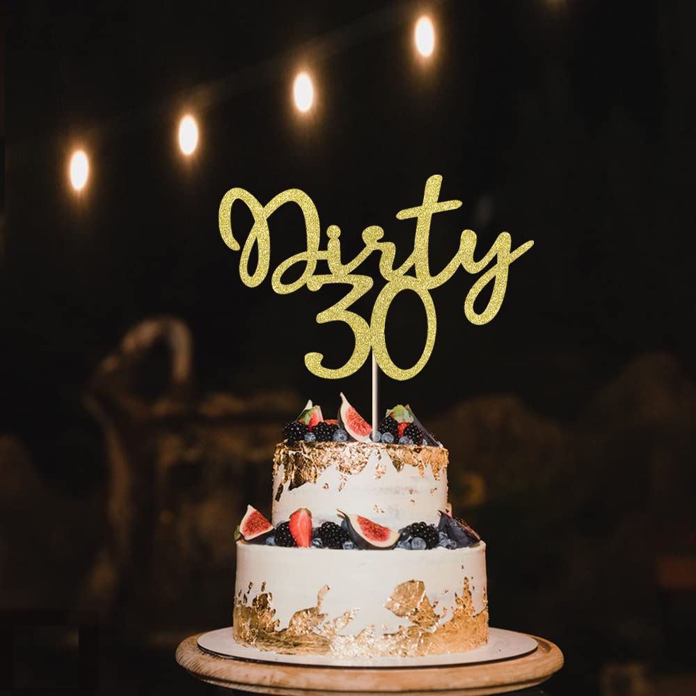 Glitter Dirty 30 Cake Topper - Thirty Sign - Happy 30th Birthday - 30th Anniversary-Happy 30th birthday party decorations (golden)