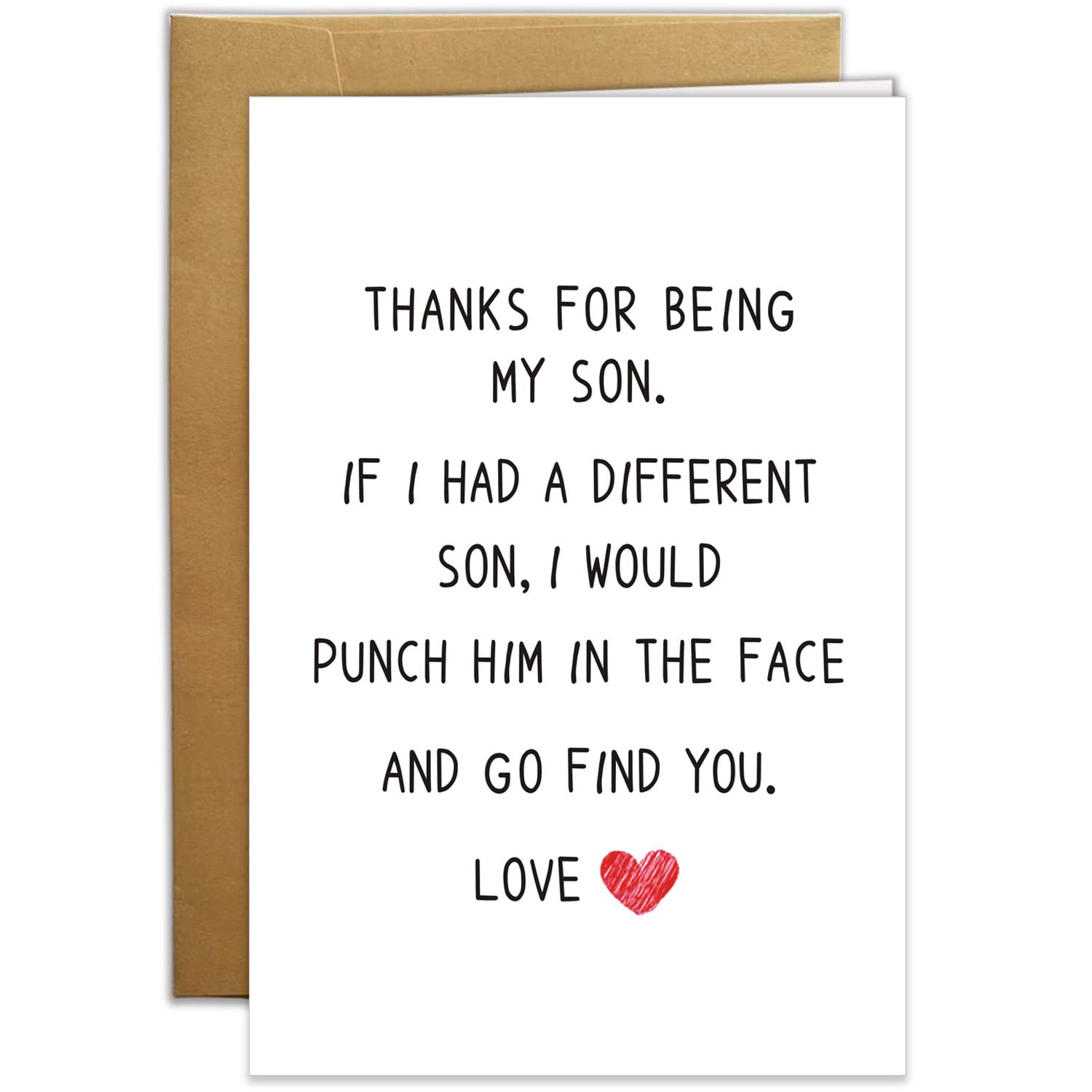 Son Card Funny Card for Son Birthday Card Thank You for Being My Son Humorous Card