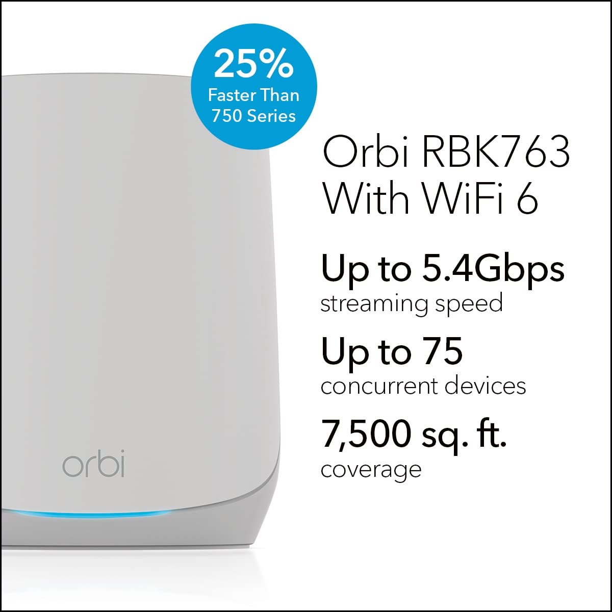 Netgear Orbi RBK763-100NAR AX5400 Tri-band WiFi 6 Mesh System, 5.4Gbps, Router and 2 Satellites (Renewed)