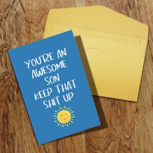 Qiliji Funny Son Greeting Card, Son Birthday Card, Son Graduation Card, You're An Awesome Son Keep That Shit Up