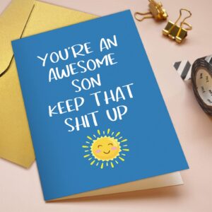 Qiliji Funny Son Greeting Card, Son Birthday Card, Son Graduation Card, You're An Awesome Son Keep That Shit Up